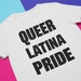 Queer Latina Pride T-shirt Latinx Power Queer T-shirt Gay - Etsy