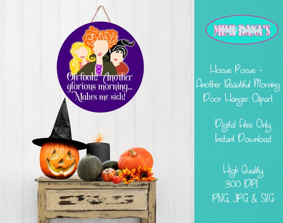 Hocus Pocus Another Beautiful Morning Round Door Hanger | Etsy