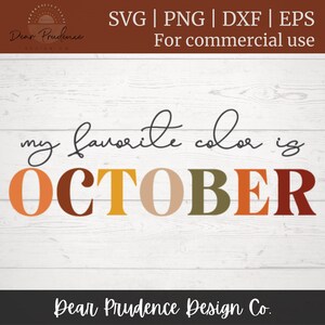 October SVG - My Favorite Color is October SVG - Fall SVG - Fall ...