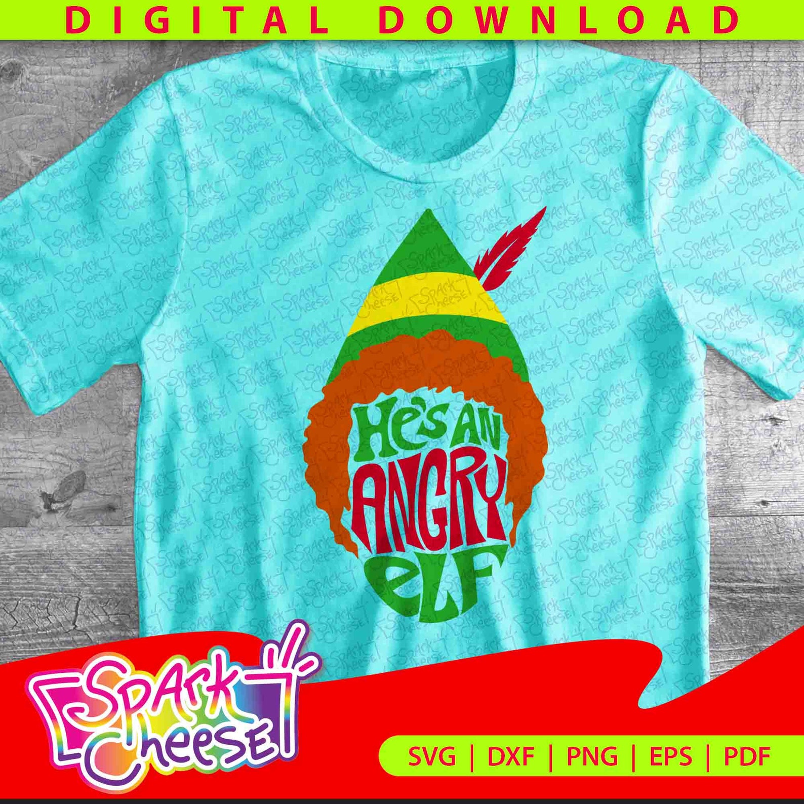 He's an Angry Elf SVG Cut File Png Pdf Dxf Eps - Etsy