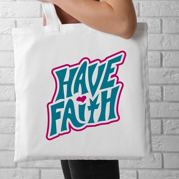 Have Faith SVG Cut File Instant Digital Download Cricut Vinyl | Etsy