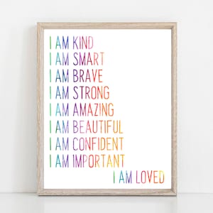I Am Kind, Smart, Brave, Strong, Amazing Print - Rainbow Colors ...