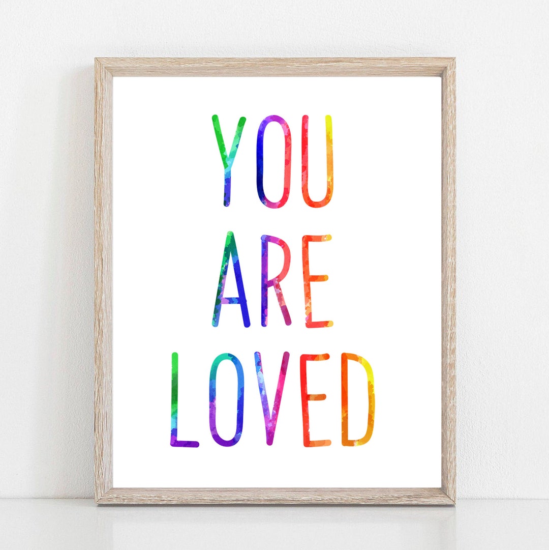 You Are Loved Rainbow Print - Kids Room Art (digital Download) - Etsy