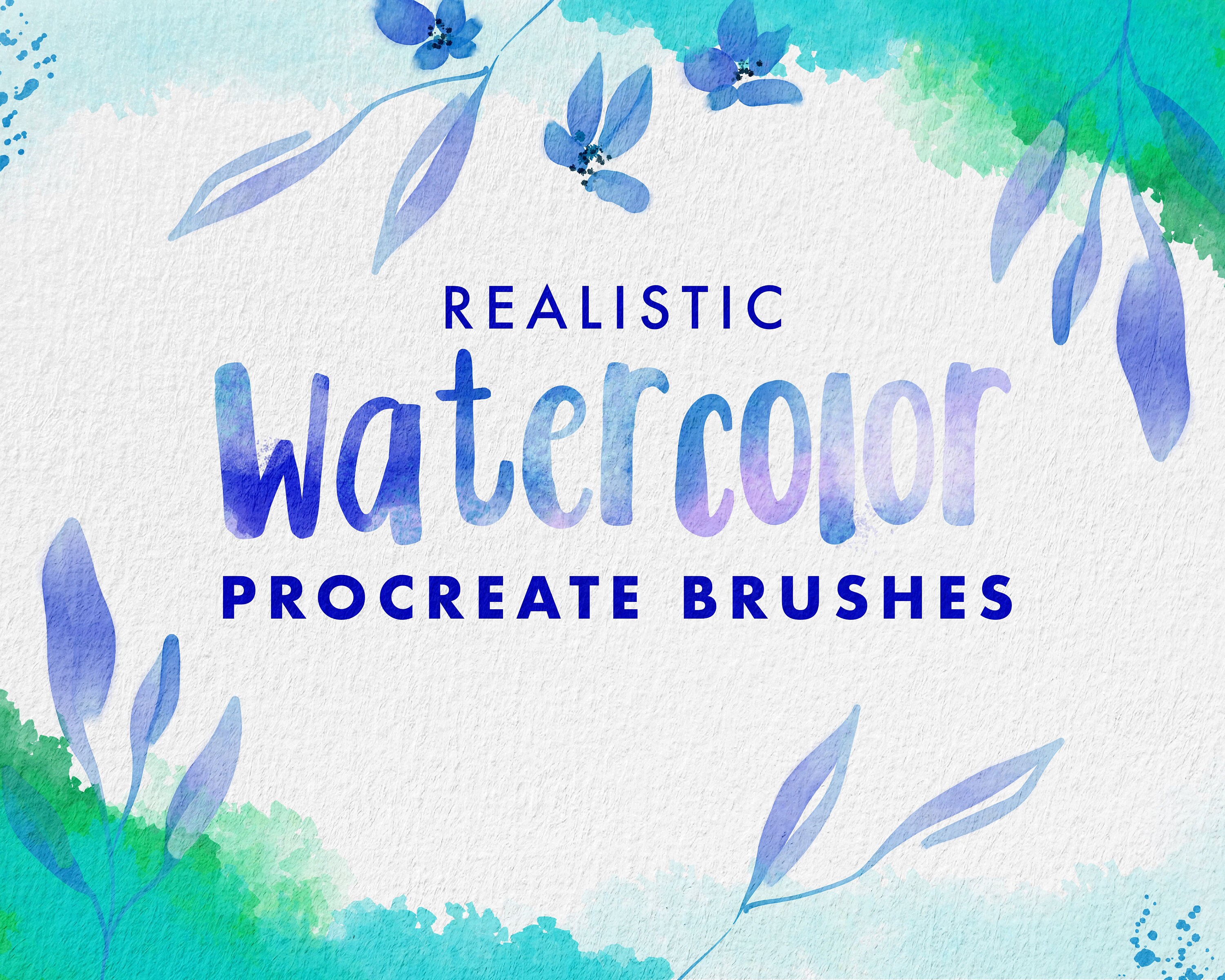 Watercolor Procreate Brush Set | Realistic Texture, Floral, Lettering ...