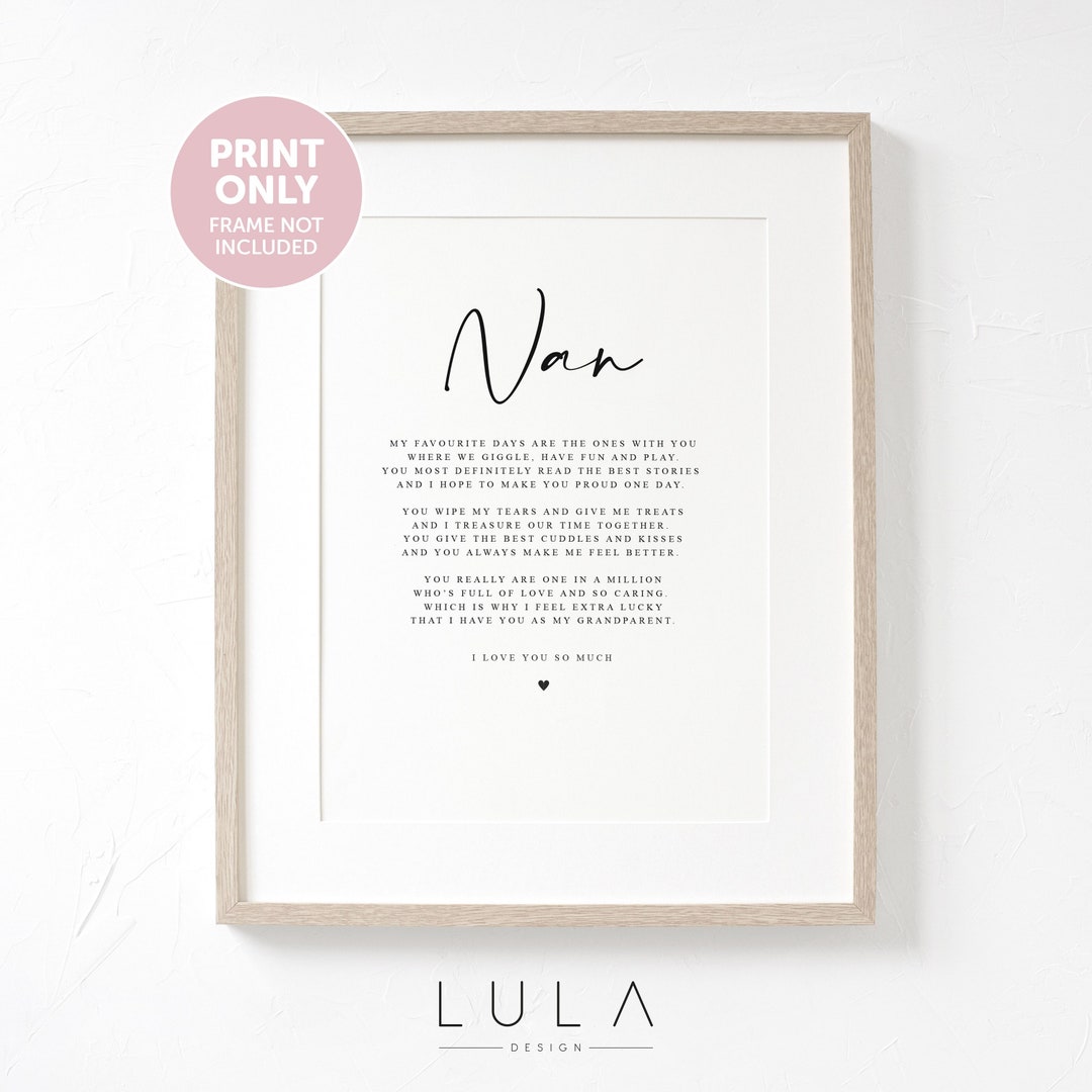 NAN Poem UNFRAMED A4 A5 PRINT, Nan Grandparent Poem Gift, Gift to Nan ...