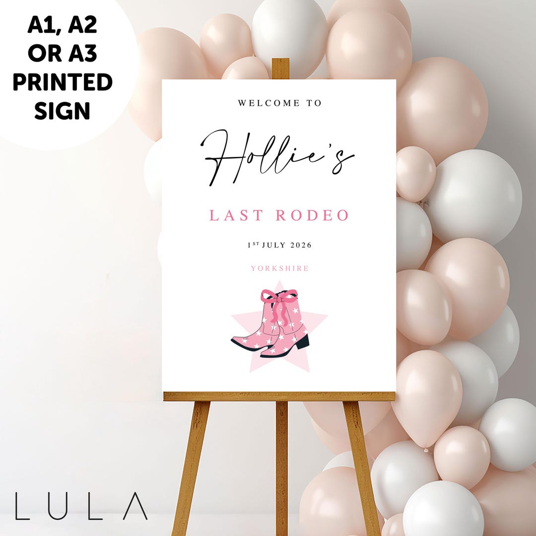 PERSONALISED A1 A2 or A3 Last Rodeo Hen Do PRINTED Welcome Sign or ...