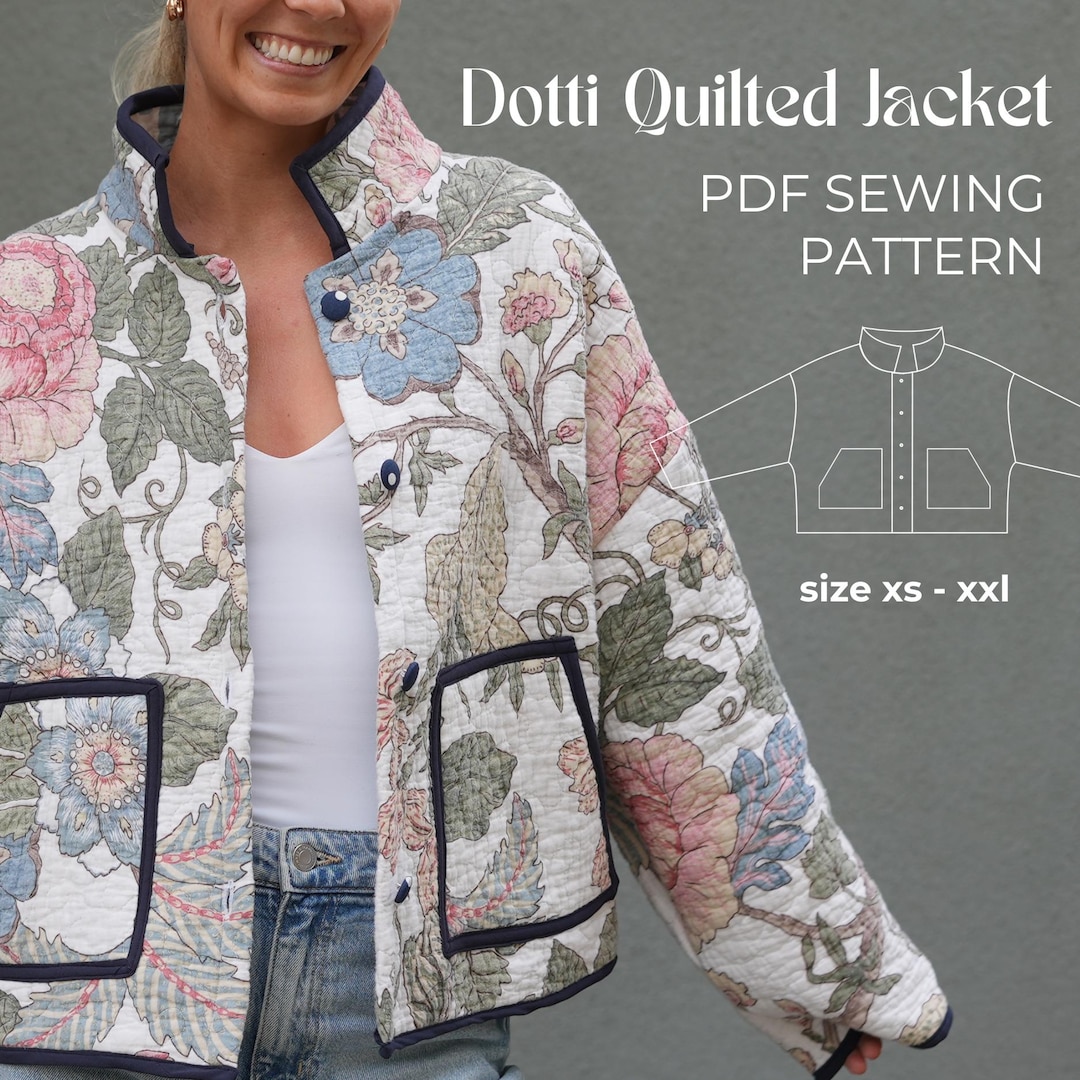 Dotti Quilted Jacket Sewing Pattern | PDF Pattern | Video Tutorial | Size XS-XXL | Instant ...