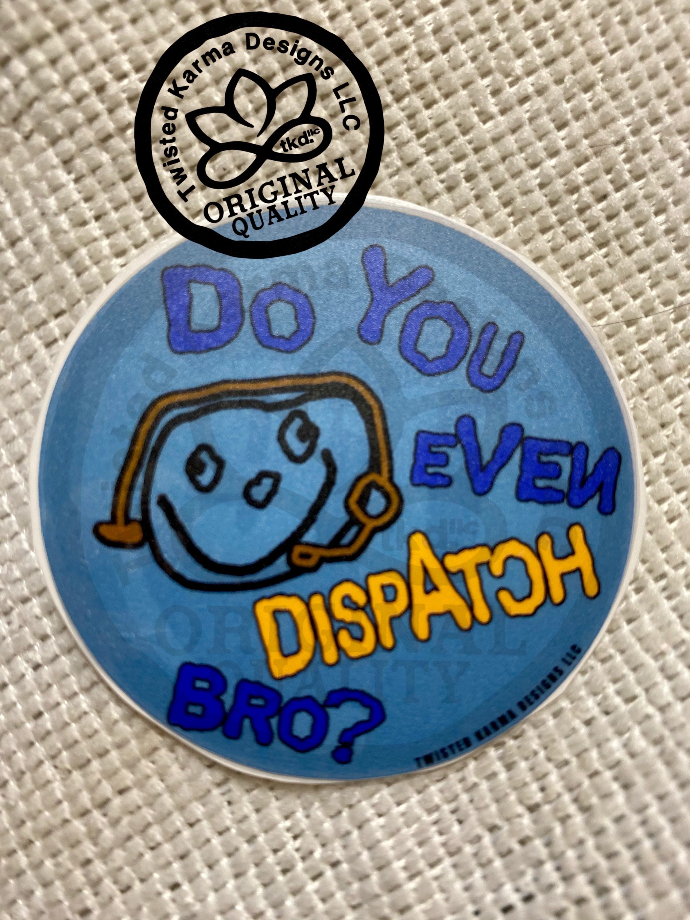 Do you even dispatch bro sticker dispatcher humor 911 | Etsy