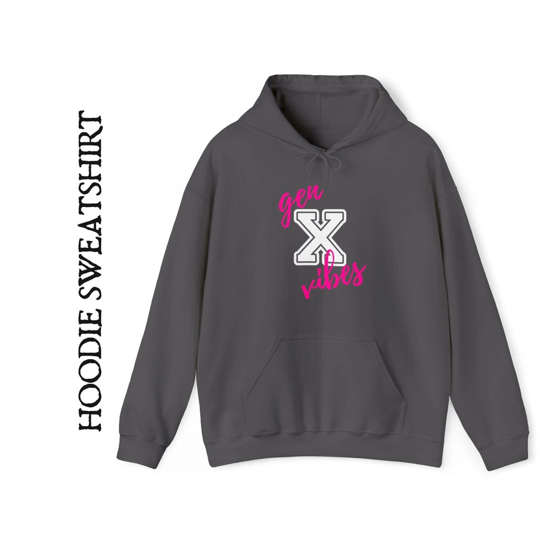 Generation X Hoodie, Gen X Hoodie, Gen X Vibes Hoodie, Funny Gen X ...