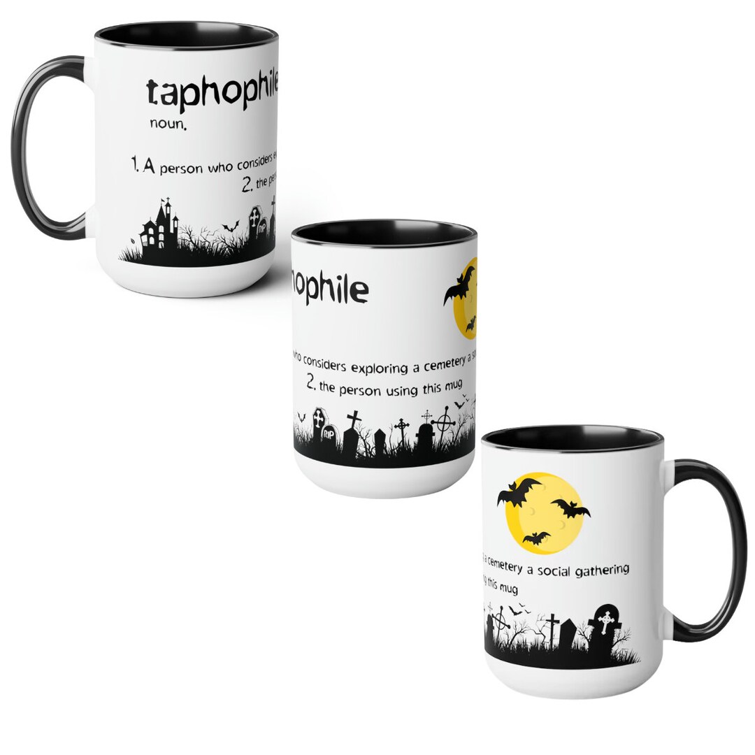 Taphophile Mug, Tombstone Tourist Coffee Mug, Cemetery Explorer Mug ...