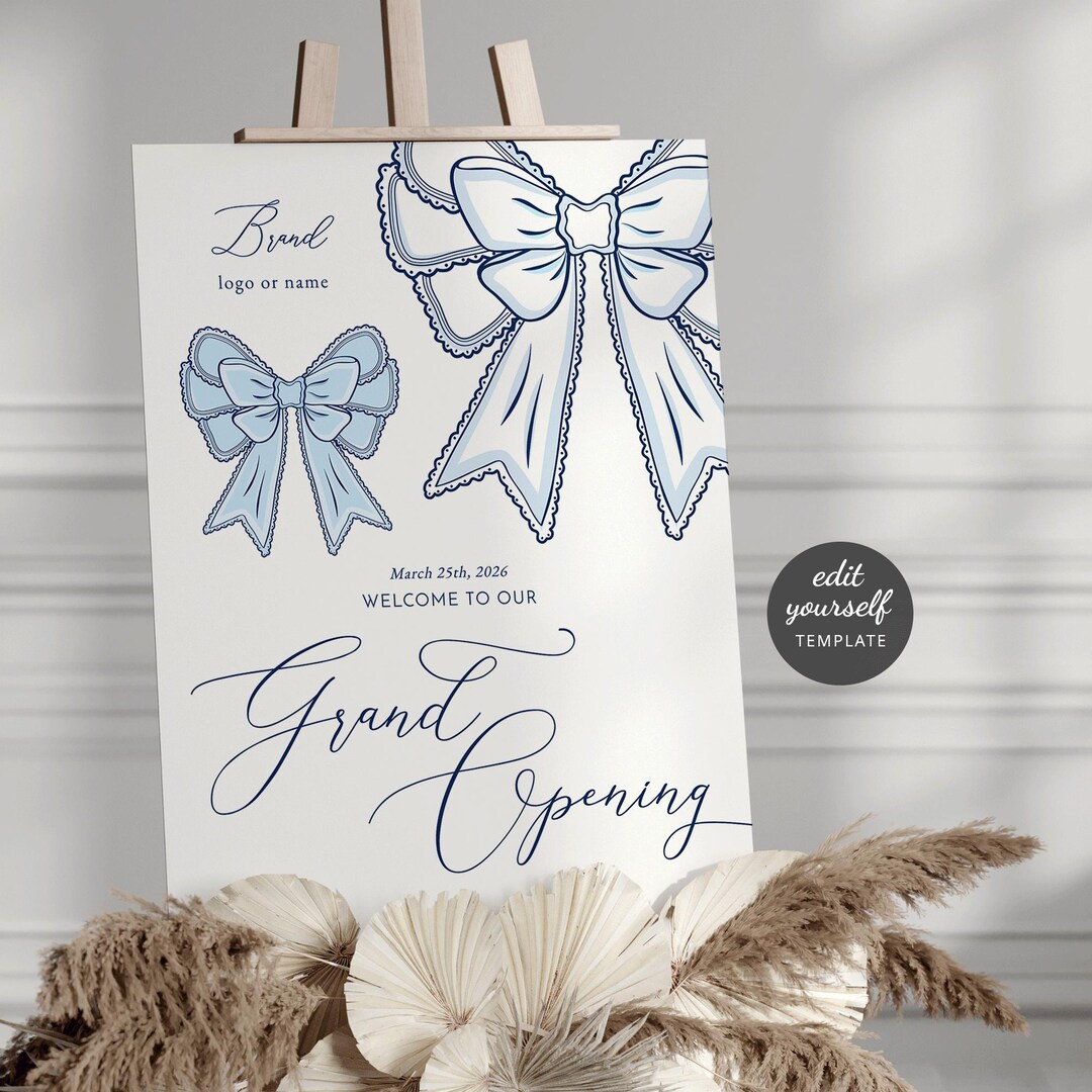Blue Coquette Bow Business Welcome Sign Template, Grand Opening Sign ...