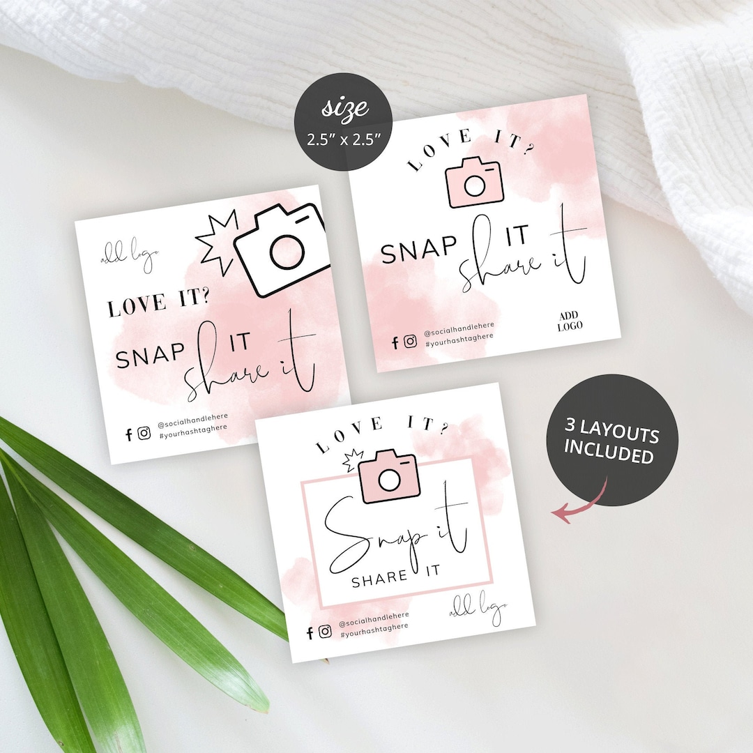 Editable Snap and Share Template, Love It Snap It Share It Sticker ...