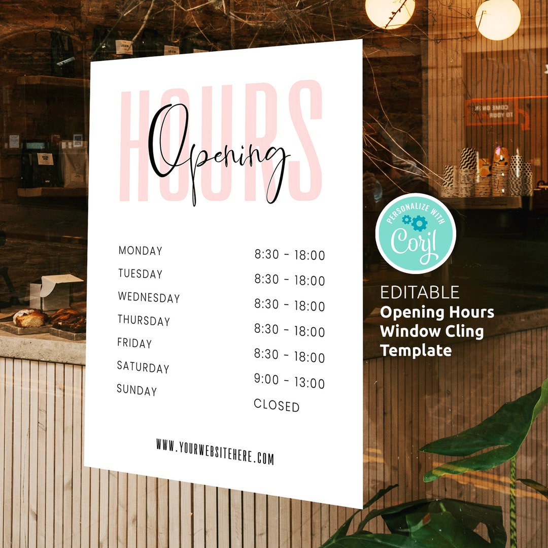 Opening Hours Window Cling Template, DIY Boutique Open Times Sign ...