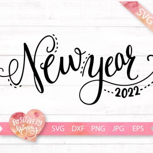 New Years Eve SVG New Year 2022 Twenty Twenty Two Svg New | Etsy