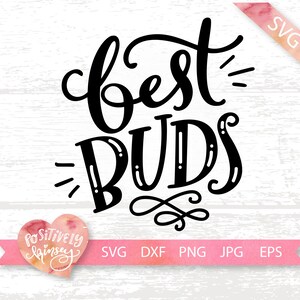 Best Buds SVG File, Cute Matching Shirt SVG Design for Kids, Boys ...