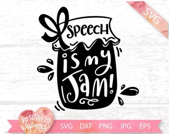 Speech Therapy SVG, Speech is My Jam, Svg Files for Speech Therapists ...