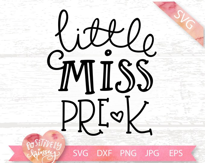 Little Miss Pre-k Svg, Back to School Svg, School Svg, Pre-k Svg, Miss ...