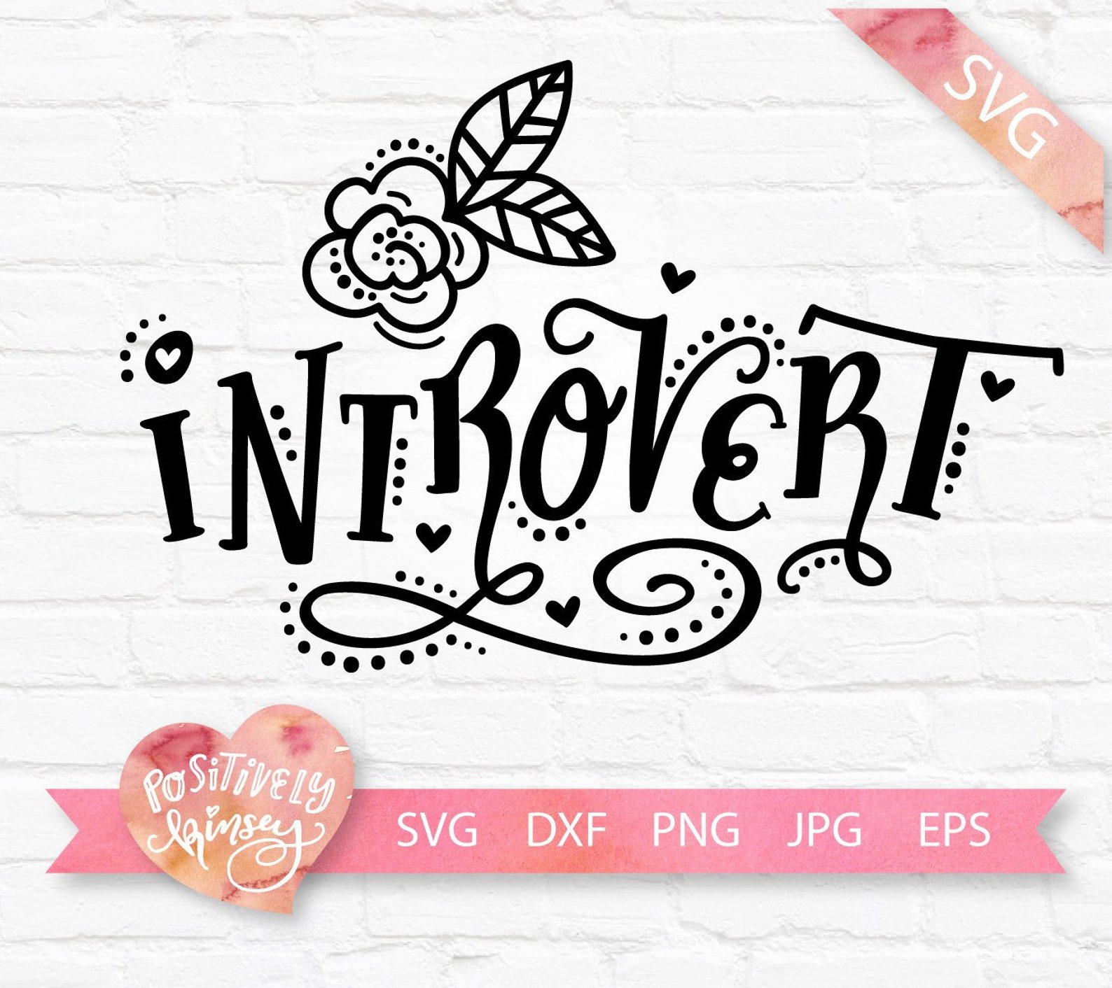 Introvert SVG Cut File // Floral Hand Lettered Art // - Etsy
