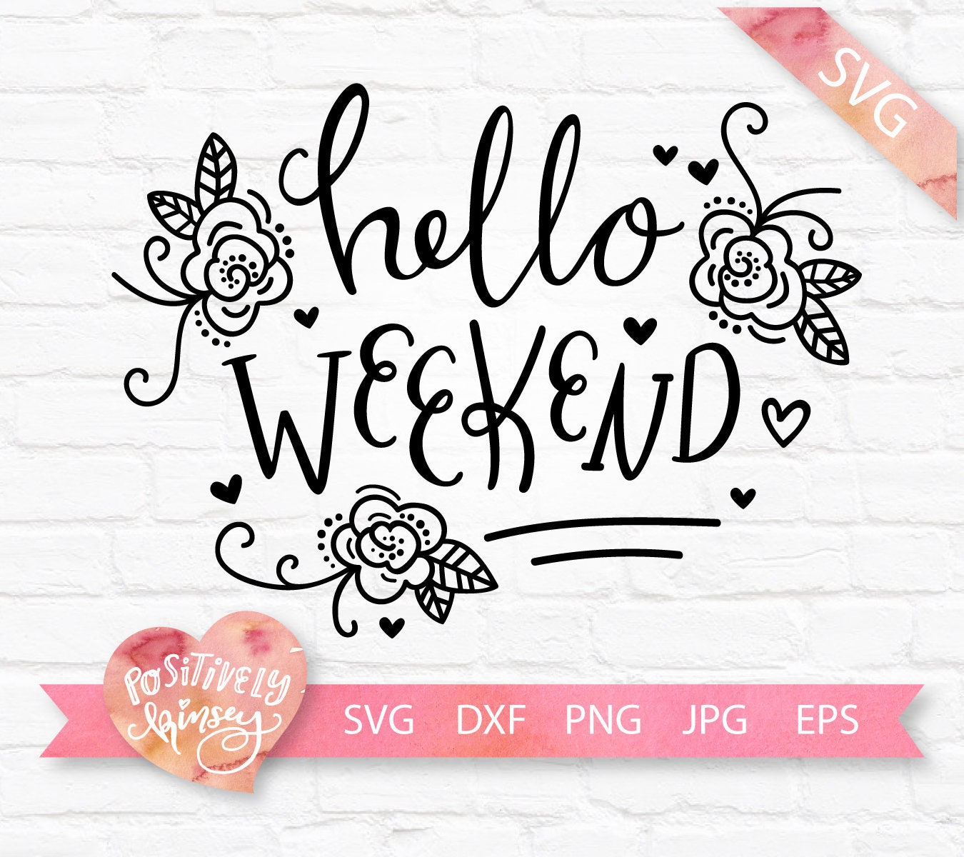 Hello Weekend SVG Cut File Floral Svg for Womens T-shirts - Etsy
