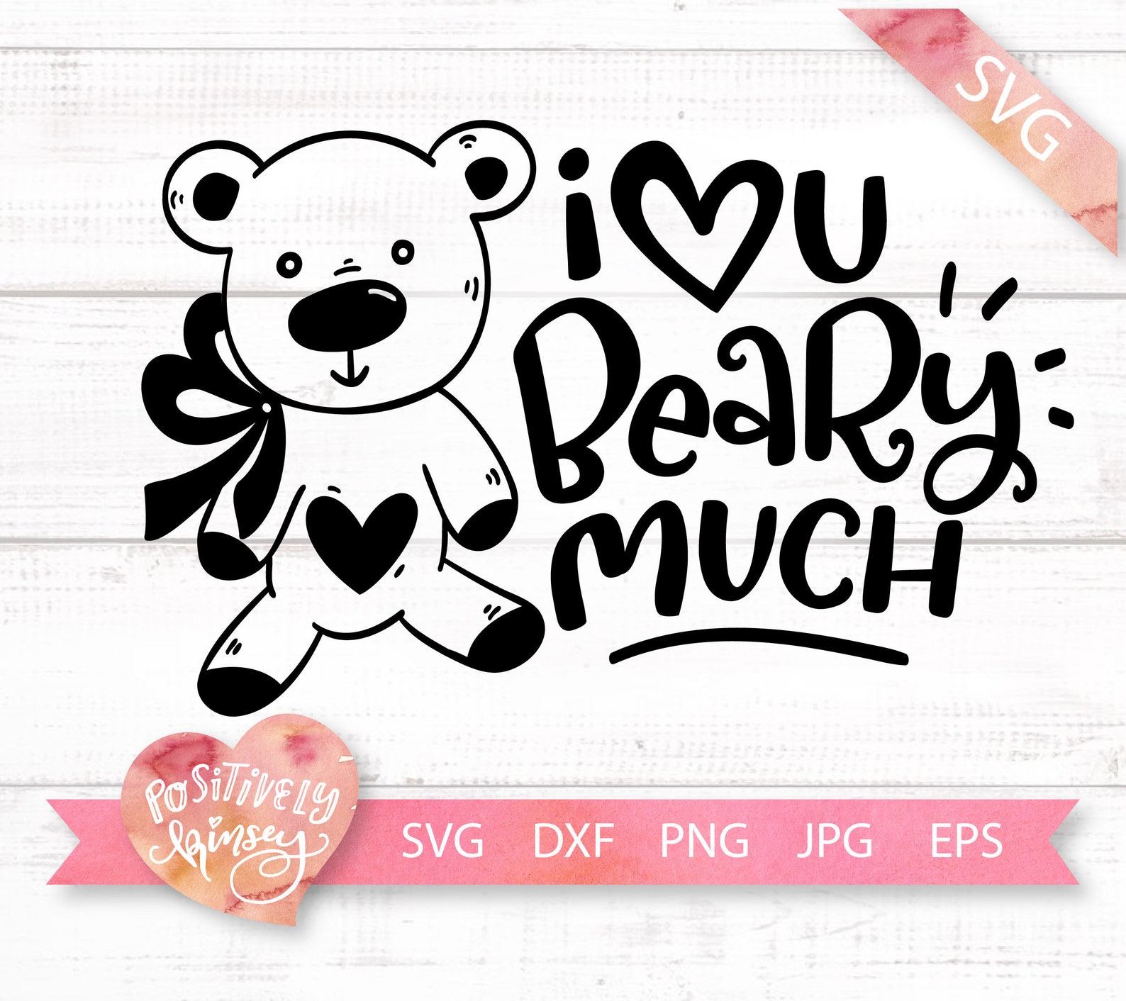 Valentines SVG I Love You Beary Much Funny Svg Design Teddy - Etsy