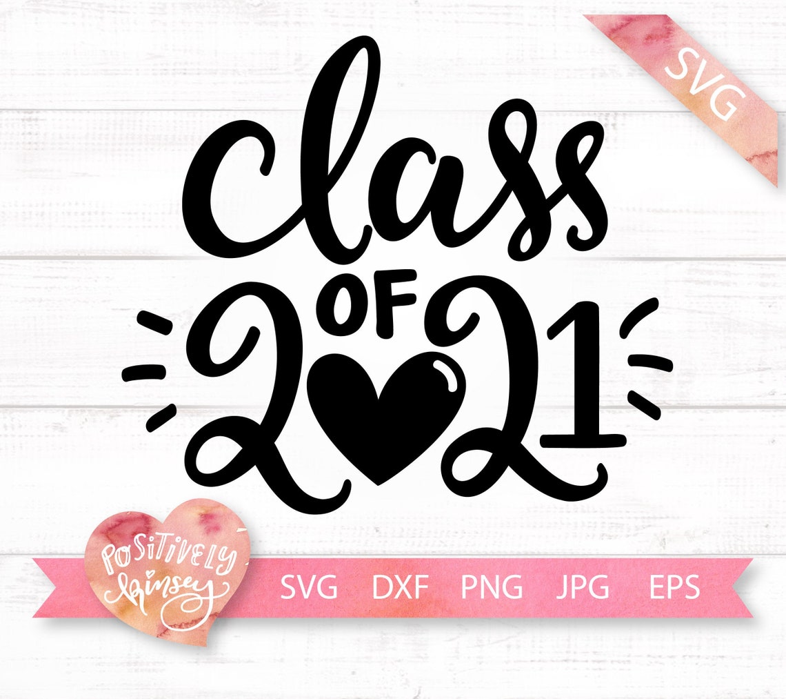 Class of 2021 SVG Senior Svg Graduation Svg Grad Svg - Etsy