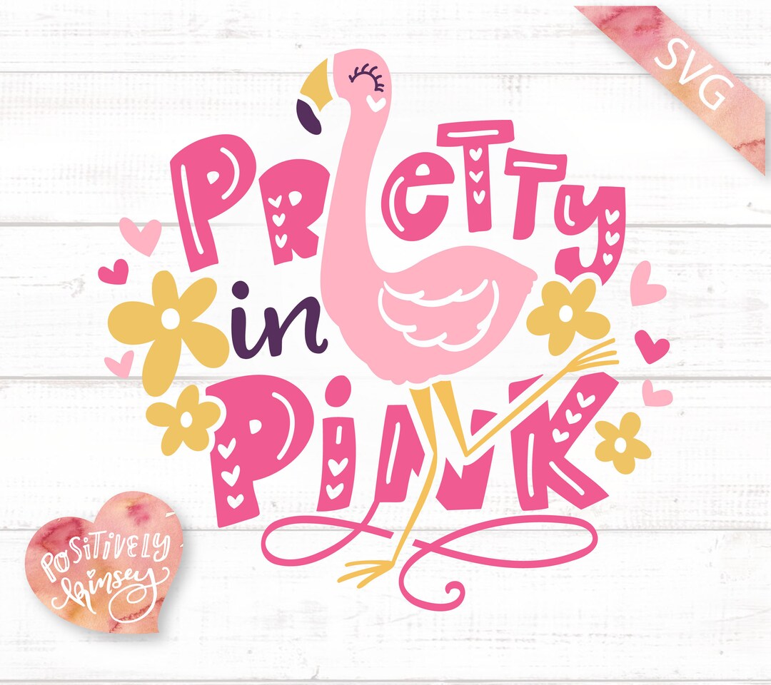 Pretty in Pink SVG, Flamingo Svg, Layered, Cute Shirt Svg for Little ...