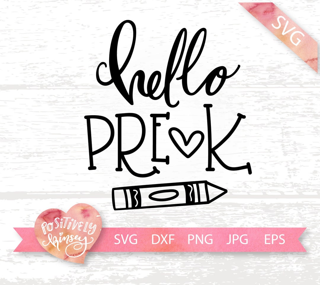 Hello Pre-k SVG, Back to School Svg File, Girl Pre-k Svg, Boy Pre-k ...