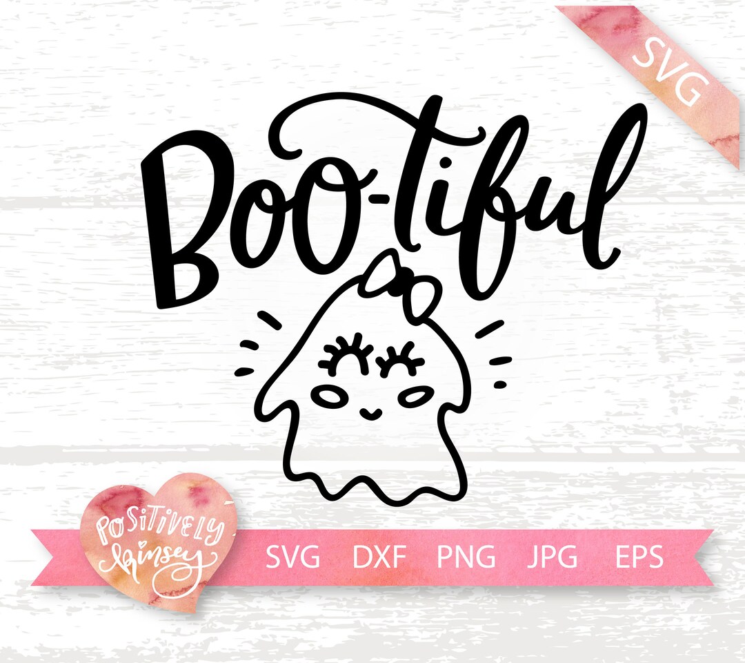 Bootiful SVG File, Cute Ghost Svg Cut File, Girls Halloween Svg, Baby ...