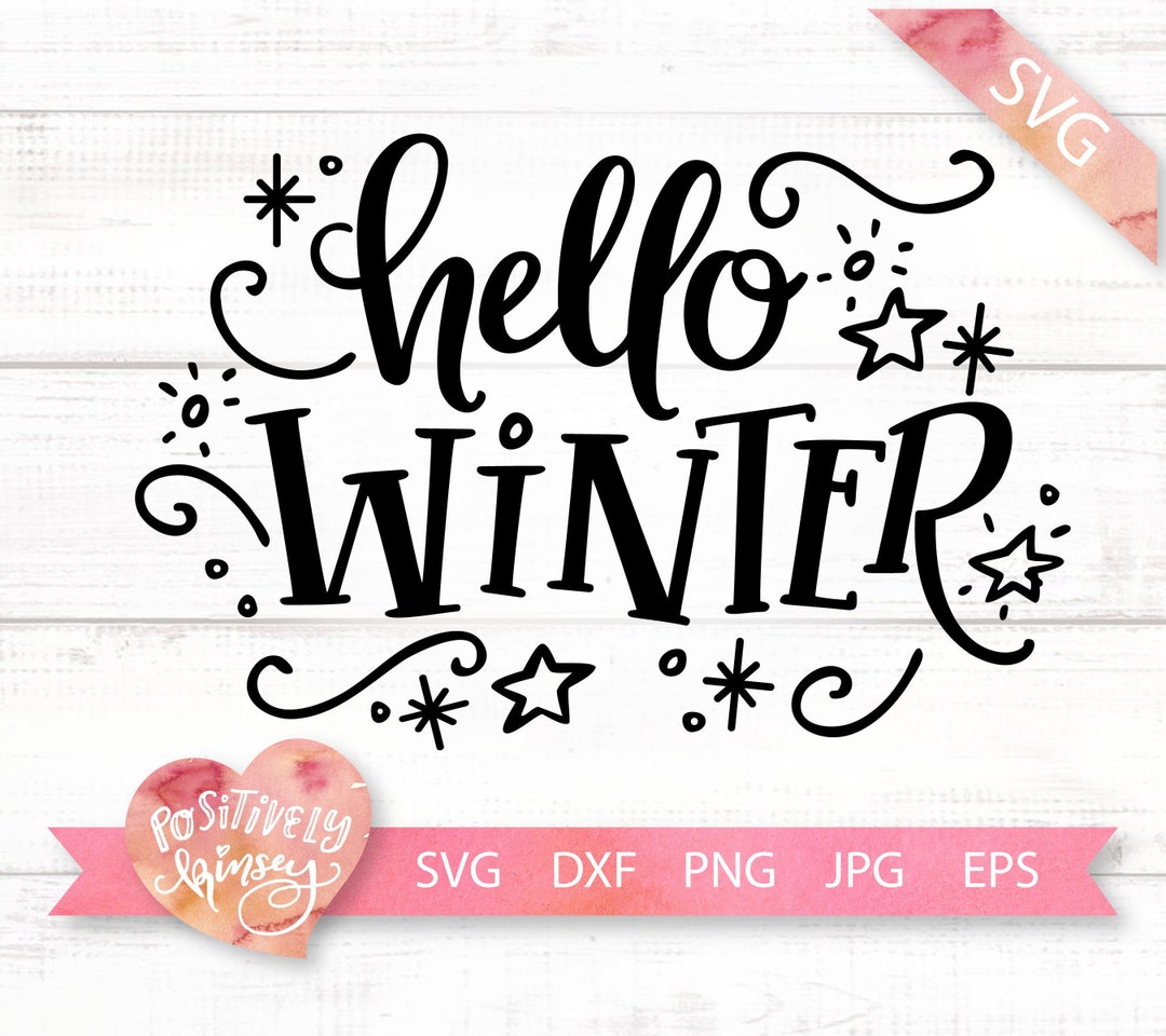 Hello Winter SVG, Winter Quote SVG File, Mug Design, Snow Svg, Winter ...