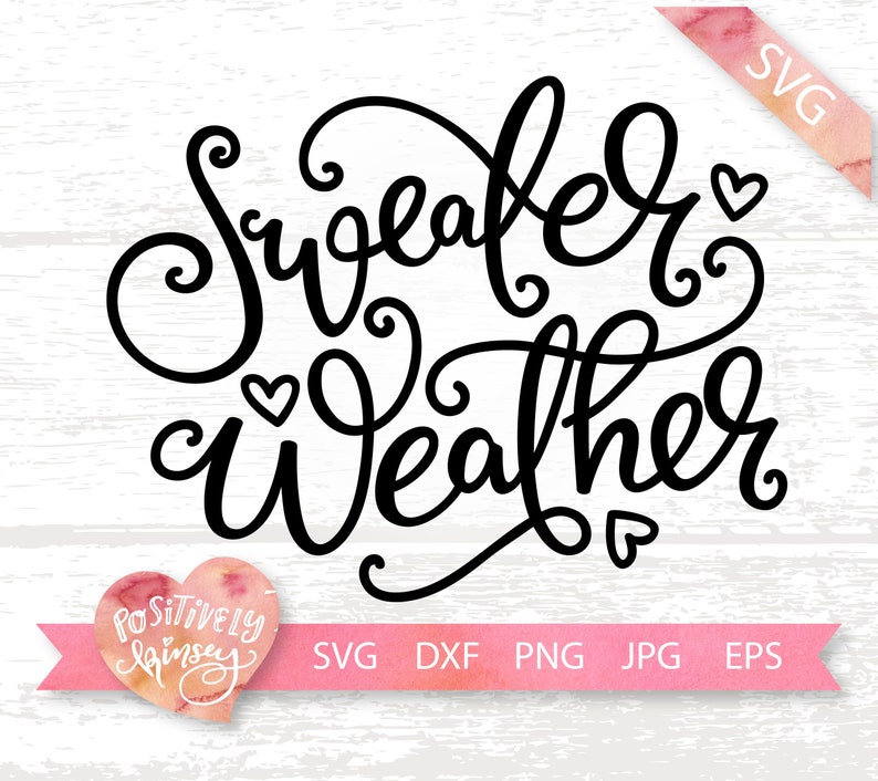 Sweater Weather SVG Cute Fall Svg Cut File for Women Girls - Etsy