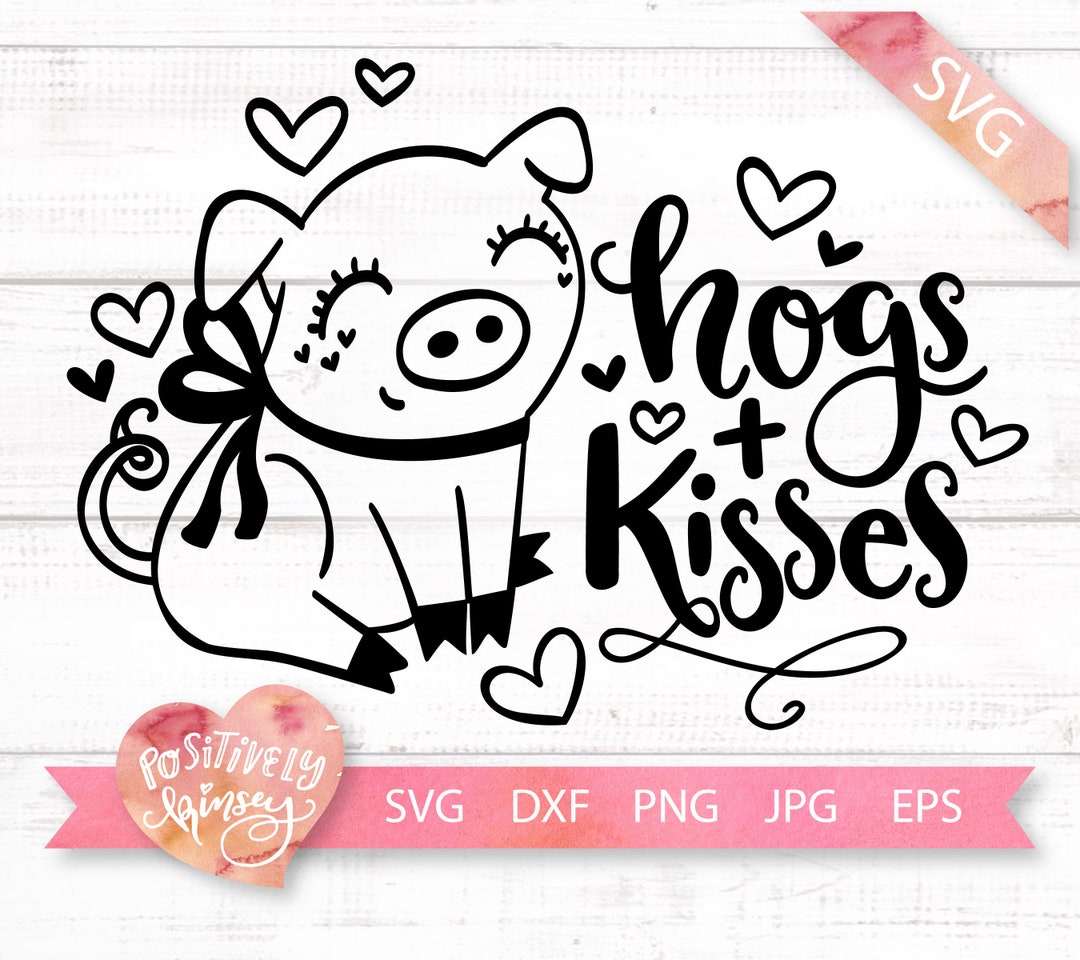Valentine SVG, Hogs and Kisses, Pig Svg Design, Cute Animals, for Kids ...