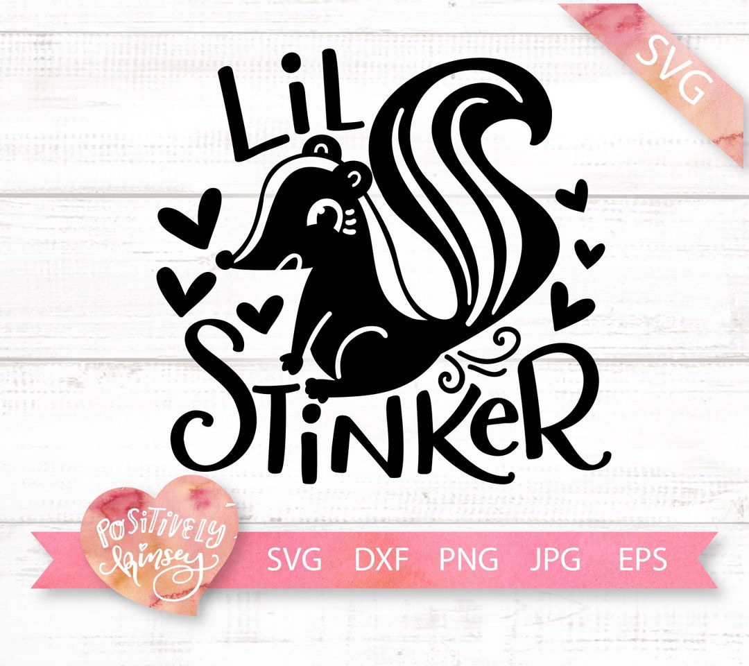 Skunk SVG File, Lil Stinker, Cute Svg Design for Baby Boys, Toddlers ...