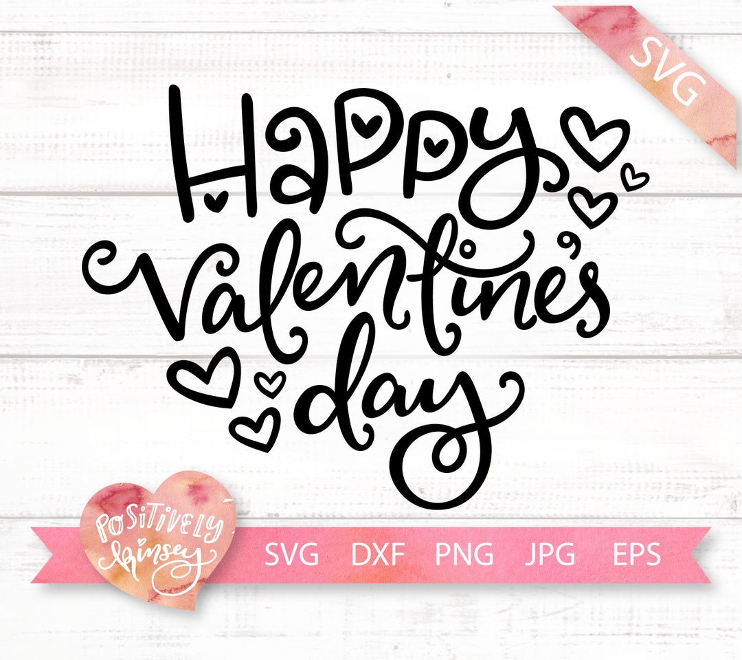Happy Valentines Day SVG, Valentine Svg File, Valentines Svg, Valentine ...