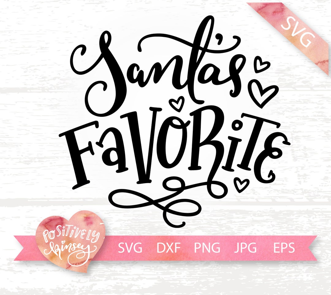 Santa's Favorite SVG File, Kids Christmas SVG, Baby, Boy, Girl ...