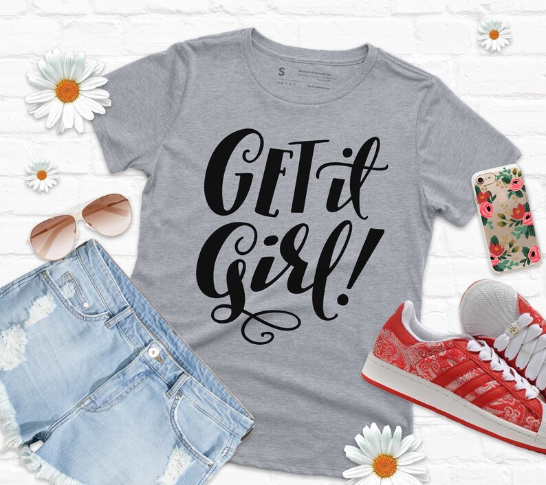 Get It Girl SVG Empowering Women's SVG File for Cricut - Etsy