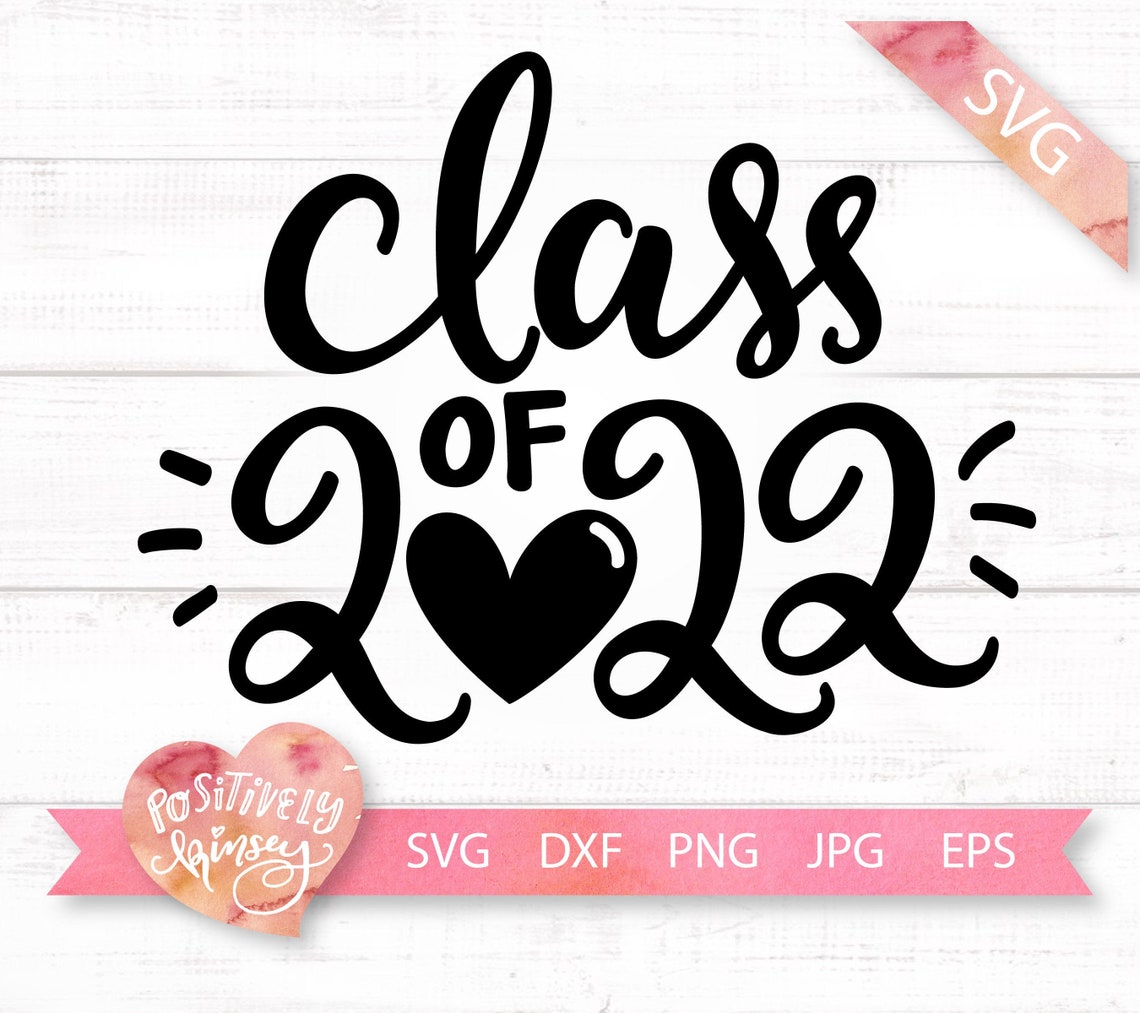 Class of 2022 SVG Senior Svg Graduation Svg Grad Svg - Etsy
