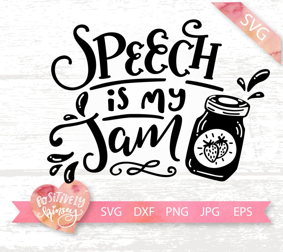 Speech Therapy SVG, Speech is My Jam, Svg Files for Speech Therapists ...