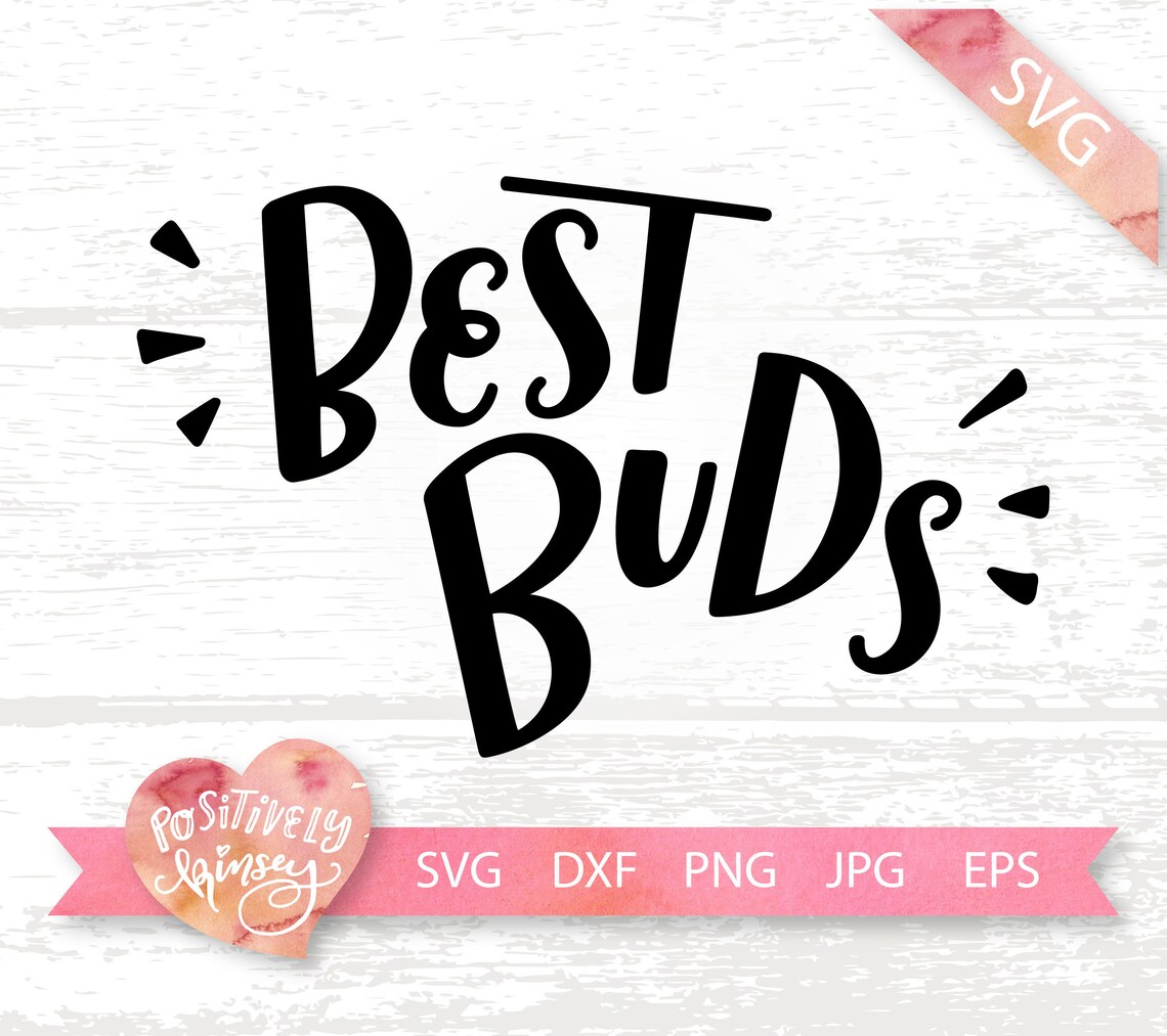 Best Buds SVG Friends Svg File Best Friends Svg Kids Shirt | Etsy