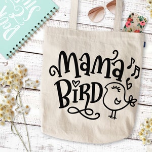 Mama Bird SVG, Cute Mom SVG File, Mom Shirt Svg, Mommy, Mama, New Mom ...