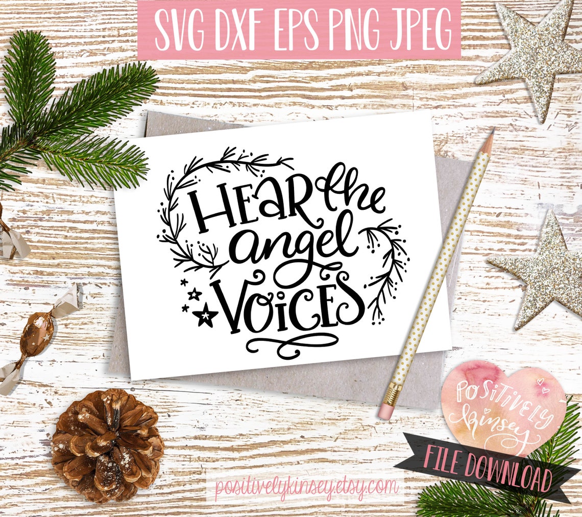 Christmas Carol SVG File Hear the Angel Voices Christmas - Etsy