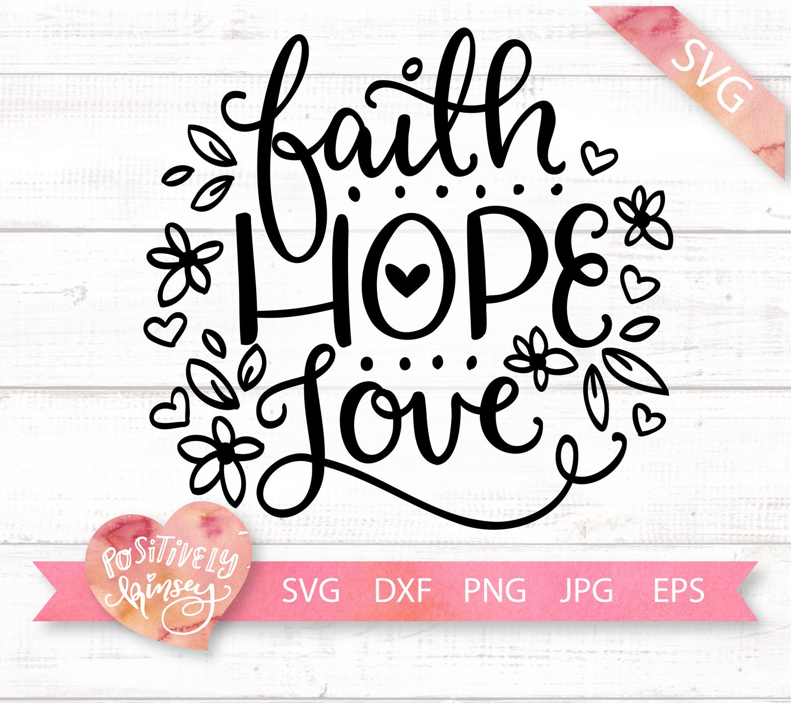 Faith Hope Love SVG Inspirational Svg Faith Svg Positivity - Etsy