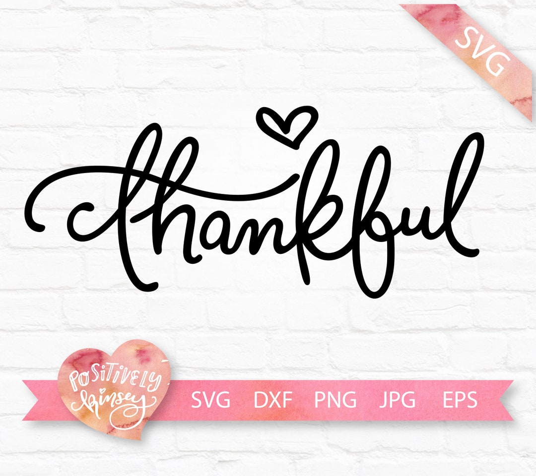 Thankful SVG Cut File, Thankful Shirt Design for Women, Girls Svg ...