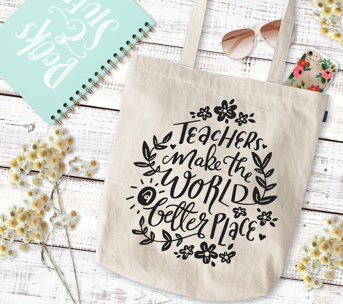 Teacher SVG Cut File // Teachers Make the World a Better Place - Etsy