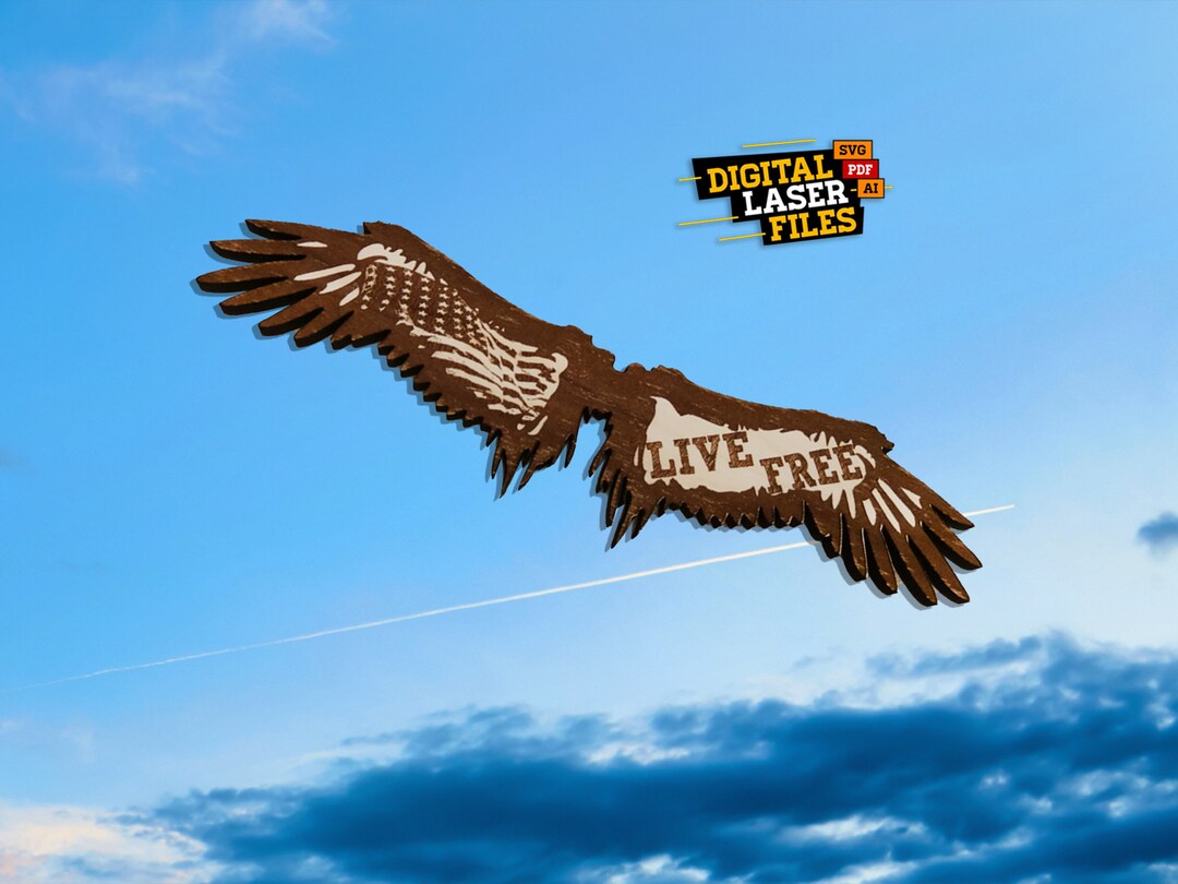 Live Free Wings SVG + Ai Laser Cut Files -- INSTANT DOWNLOAD - Etsy