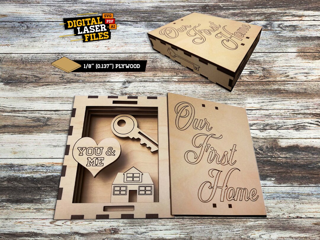 Our First Home Box SVG + Ai Laser Cut Files -- INSTANT DOWNLOAD - Etsy