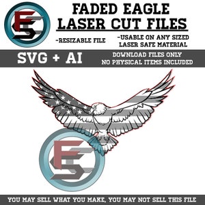 Faded Eagle SVG + Ai Laser Cut Files -- INSTANT DOWNLOAD - Etsy