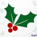 Christmas Holly SVG, Christmas Decor Svg, Holly Berry Svg, Holiday SVG ...