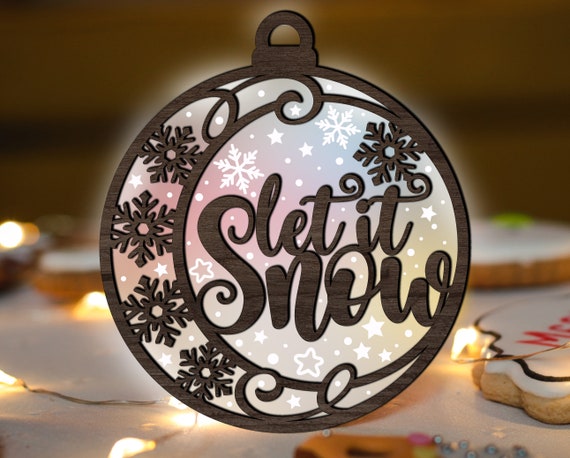 Let It Snow Christmas Ornament Glowforge SVG Laser Cut File - Etsy