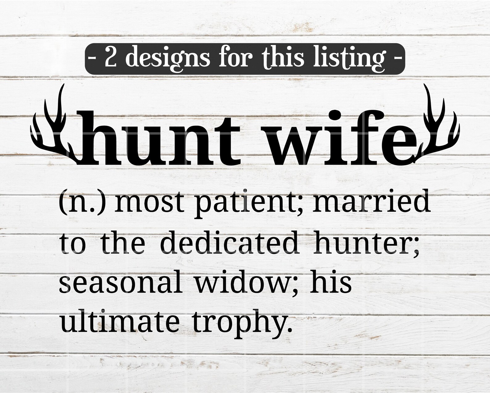 Hunting SVG, Funny Hunter Wife SVG Definition for Shirt, Deer Antler ...