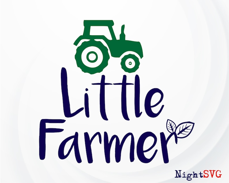 Little Farmer SVG, Farm Baby Svg, Tractor SVG, Silhouette Farm Svg ...